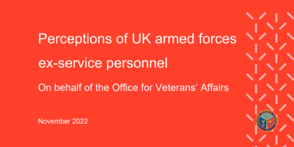 Perceptions of UK Veterans - Forces Pension Society
